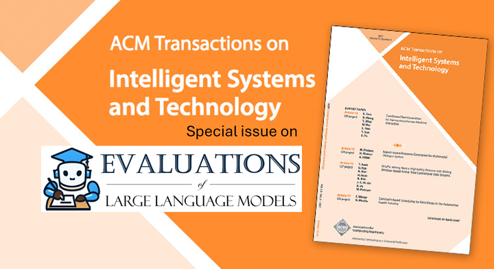[征稿]ACM TIST special issue征集大模型评测方面的论文 - 知乎