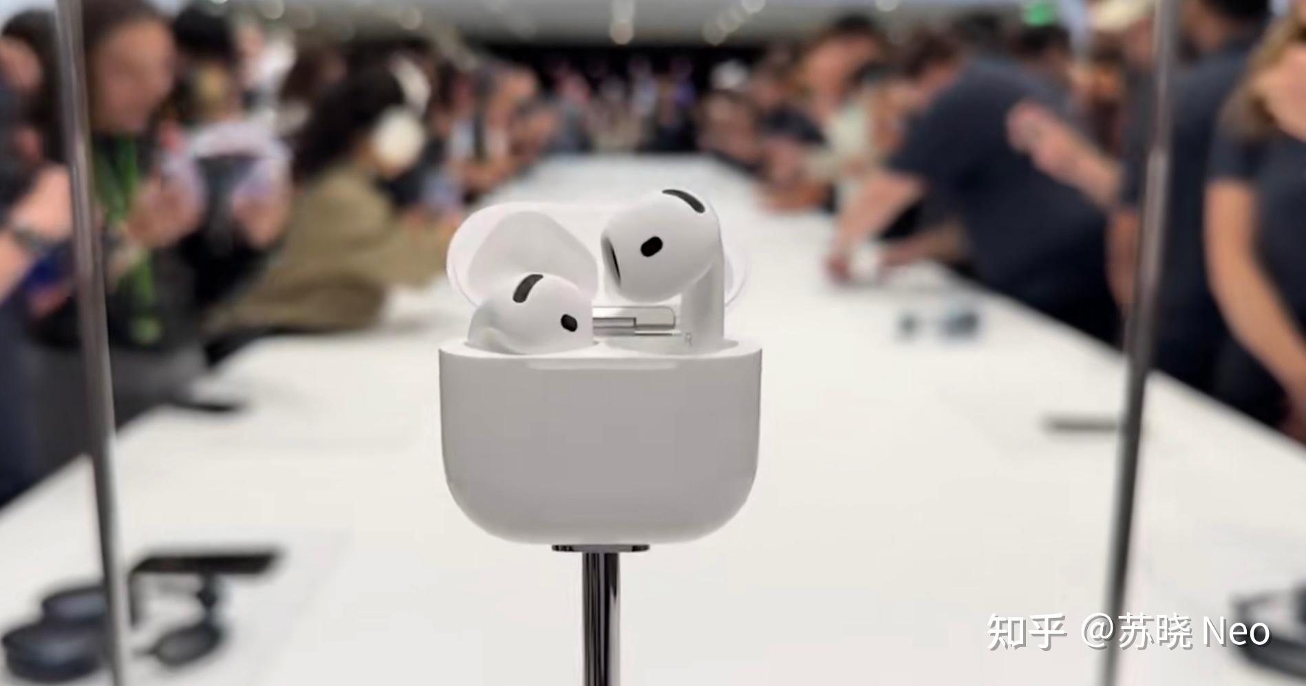 苹果 AirPods 4 官宣发布，该产品在功能及配置上有哪些亮点？ - 知乎