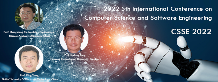 【EI/Scopus检索】2022年第五届计算机科学和软件工程国际会议(CSSE 2022) - 知乎