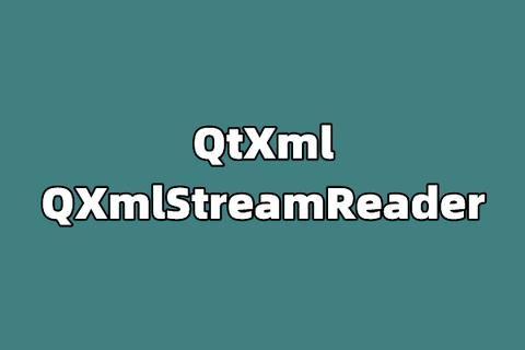 QtXml：QXmlStreamReader - 知乎