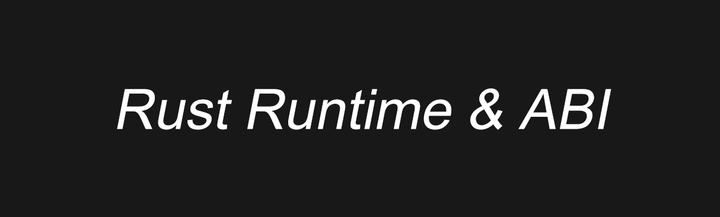 Rust Runtime 与 ABI - 知乎
