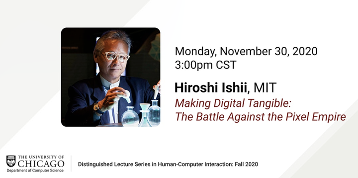 讲座信息 UChicago HCI Speaker Series: Hiroshi Ishii - 知乎