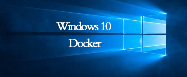 PHP开发环境安装配置：Win10+Docker+Laradock（上篇） - 知乎