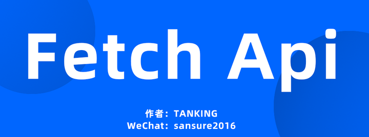 原生Js调用Fetch Api请求接口（新的Ajax解决方案） - 知乎