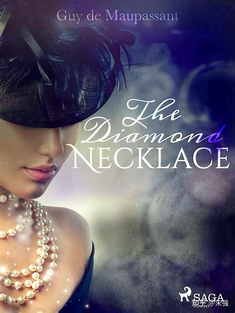 Guy de Maupassant(盖伊·德·莫泊桑)《The Necklace》《项链》解析 - 知乎