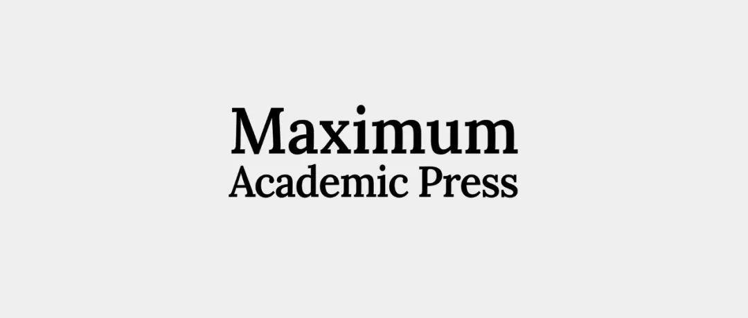 Maximum Academic Press出版社介绍 - 知乎