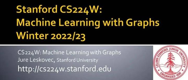 入门GNN 必学！斯坦福CS224W《图机器学习》又开课了！Jure主讲 - 知乎