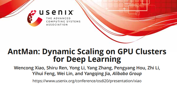 AntMan: Dynamic Scaling on GPU Clusters for Deep Learning - 知乎