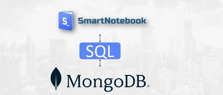 解锁SmartNotebook新功能：SQL操作MongoDB(β版) - 知乎