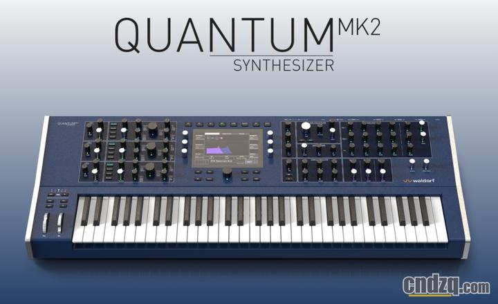 Waldorf发布Quantum合成器的新版本：Quantum Mk2 - 知乎