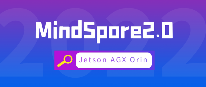 在Jetson AGX Orin上源码编译MindSpore 1.9,1.10,2.0 - 知乎