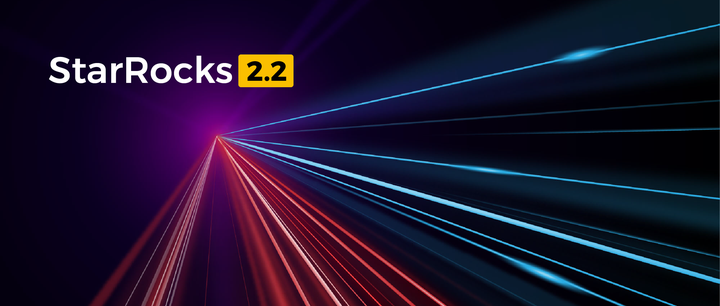 StarRocks 2.2 新版本特性介绍 - 知乎