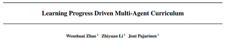 【MARL】Learning Progress Driven Multi-Agent Curriculum - 知乎