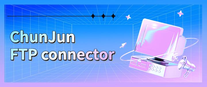 ChunJun FTP Connector 功能扩展解读 - 知乎