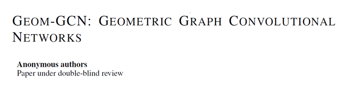 GEOM-GCN: GEOMETRIC GRAPH CONVOLUTIONAL NETWORKS - 知乎