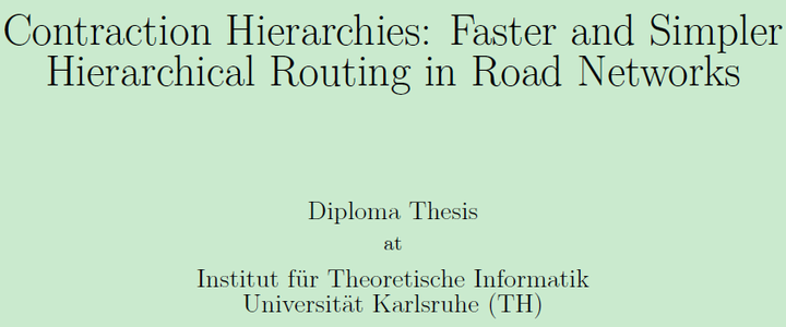 【论文细读】路网导航领域经典论文《Contraction Hierarchies: Faster and Simpler ...