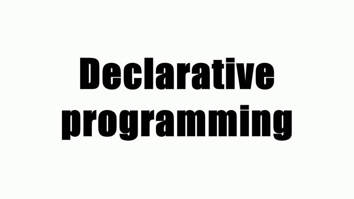 从年会看声明式编程(Declarative Programming) - 知乎