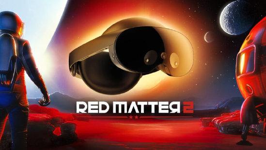 Red Matter 2 》基于 Quest Pro 发布更新 - 知乎