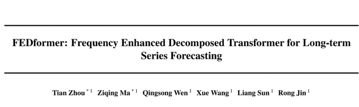 AI4TS论文阅读 | FEDformer: Frequency enhanced decomposed transformer for long-term series ...
