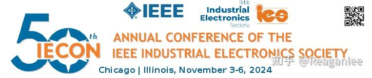 IEEE IECON2024 再次延期!!! 至5月31日截止 欢迎投稿特别分会35中、低压直流 - 知乎