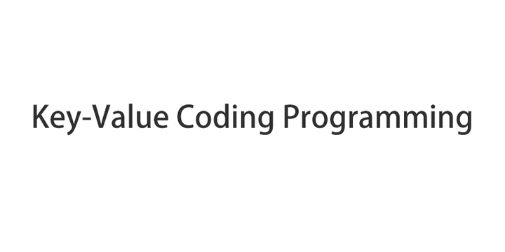 Key-Value Coding Programming - 知乎