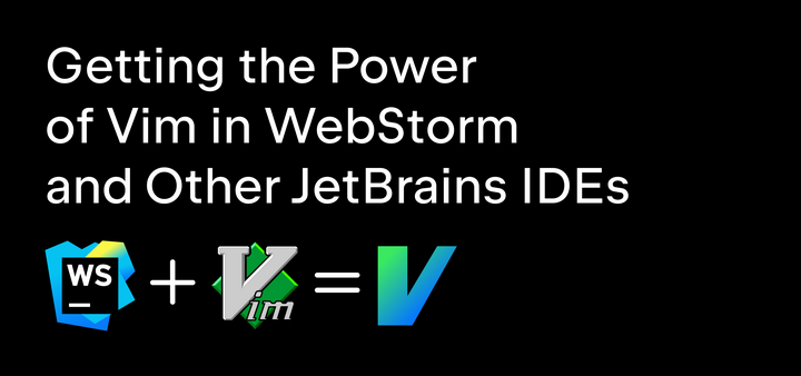 上手 IdeaVim 插件：在 WebStorm 和其他 JetBrains IDE 中获得 Vim 的强大功能 - 知乎