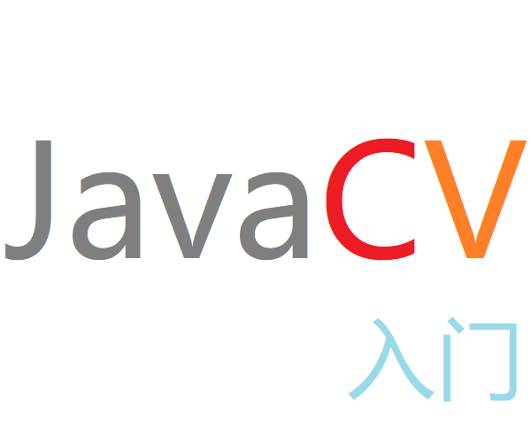 JavaCV入门教程 - 知乎