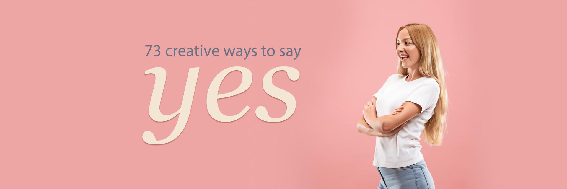 不要永远只会说”Yes”，这里有73个用英语说”Yes”的代替词及使用场景（建议收藏） - 知乎