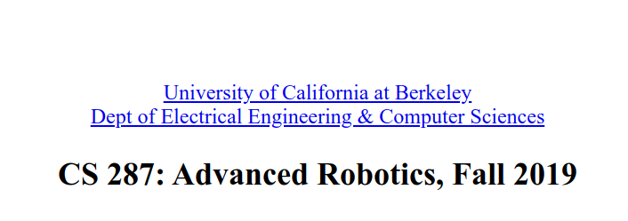 CS 287: Advanced Robotics (Fall 2019) - 知乎