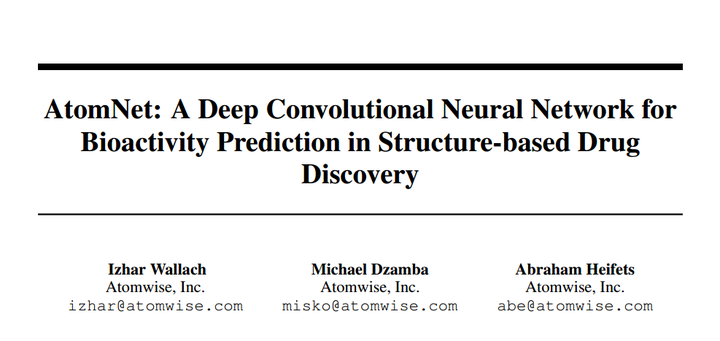 AtomNet: A Deep Convolutional Neural Network for Bioactivity Prediction ...