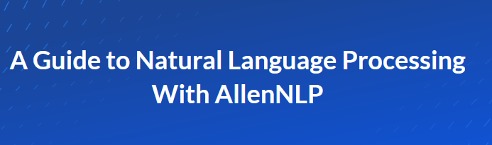 【AllenNLP入门教程】: 2、基于Allennlp2.4版本的一些使用技巧 - 知乎