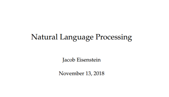 Jacob Eisenstein《自然语言处理》最新经典教材免费分享 - 知乎