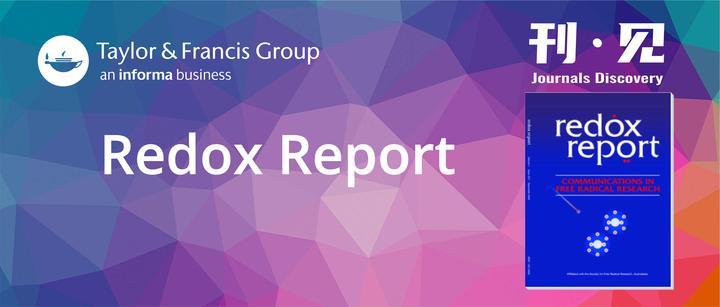 刊·见 | SCI好刊Redox Report，探索自由基的机制与应用 - 知乎