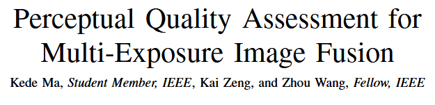 Perceptual Quality Assessment for Multi-Exposure Image Fusion论文解读 - 知乎