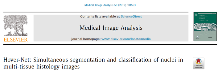 Hover-Net: Simultaneous segmentation and classification of nuclei in multi-tissue histology ...