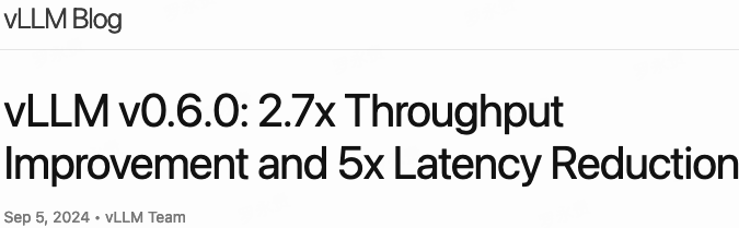 解读vLLM v0.6.0官方blog - 知乎