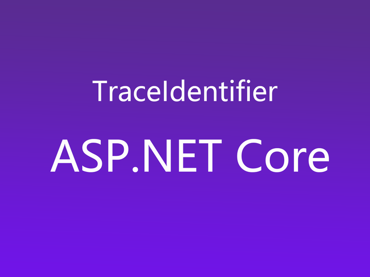 HttpContext.TraceIdentifier那严谨的设计 - 知乎