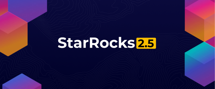 上新啦｜请查收StarRocks 2.5 LTS 版本特性介绍 - 知乎