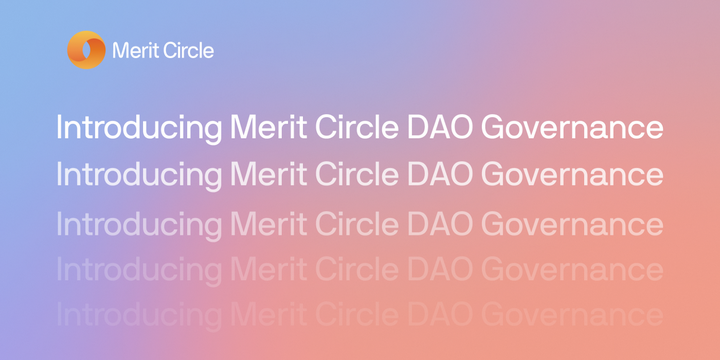 介绍 Merit Circle DAO 治理 - 知乎