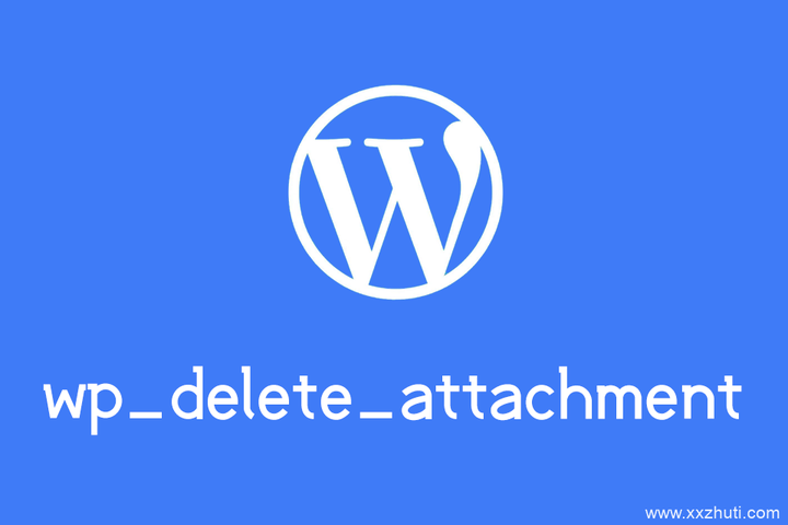 wordpress删除附件函数：wp_delete_attachment - 知乎