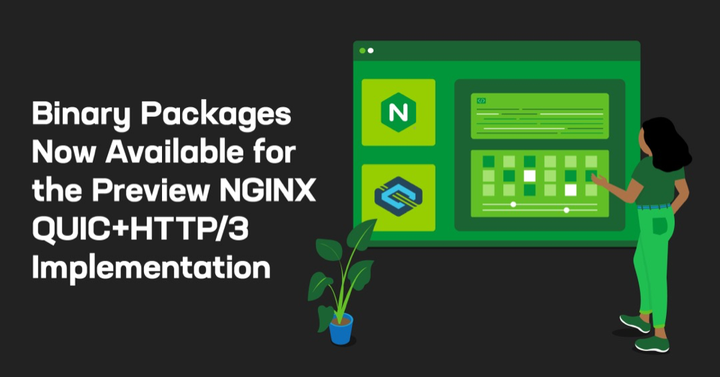获取 NGINX QUIC+HTTP/3 预览版的二进制包 - 知乎