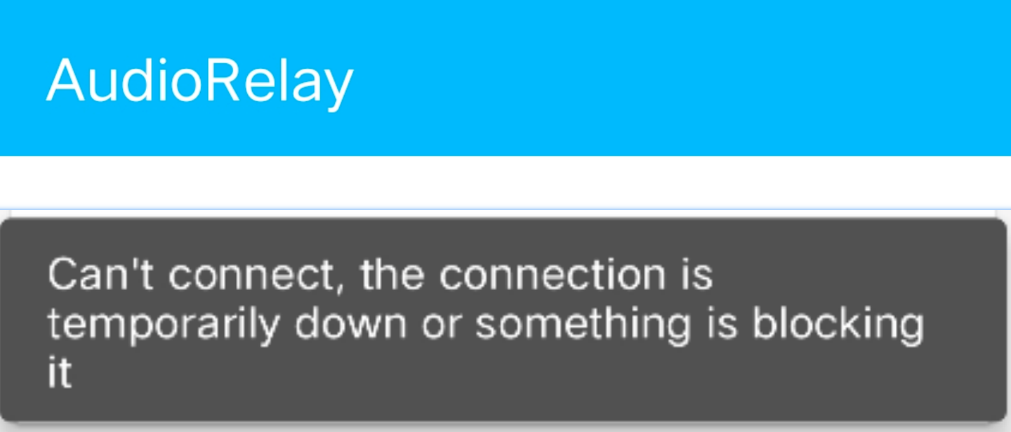 AudioRelay 音频串流工具报错不能连接 can't connect - 知乎
