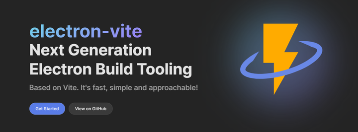 electron-vite：新一代 Electron 开发利器，带你轻松玩转 Electron - 知乎