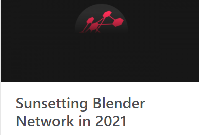 Blender Network将于2021年3月31日终止运营 - 知乎