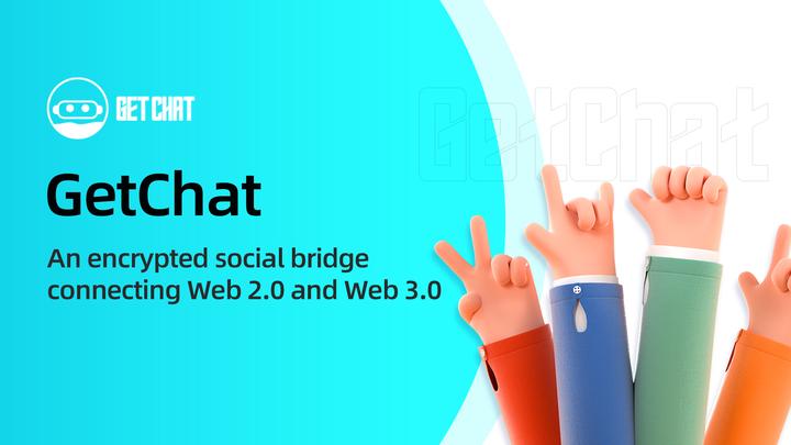 将数据主权归还给用户的加密社交软件：GetChat - 知乎