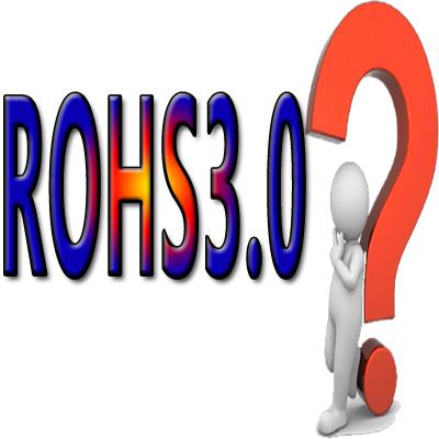 ROHS3.0？ROHS是10项还是12项？ - 知乎