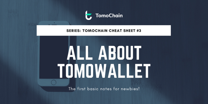 TomoChain 新手小抄（三）: TomoWallet功能概览 - 知乎
