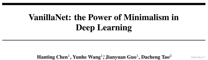 YOLOv8改进 | 2023主干篇 | 华为最新VanillaNet主干替换Backbone实现大幅度长点 - Snu77 - 博客园