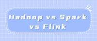 Hadoop vs Spark vs Flink——大数据框架比较 - 知乎