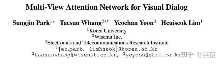 视觉对话系统：Multi-View Attention Network（2020） - 知乎